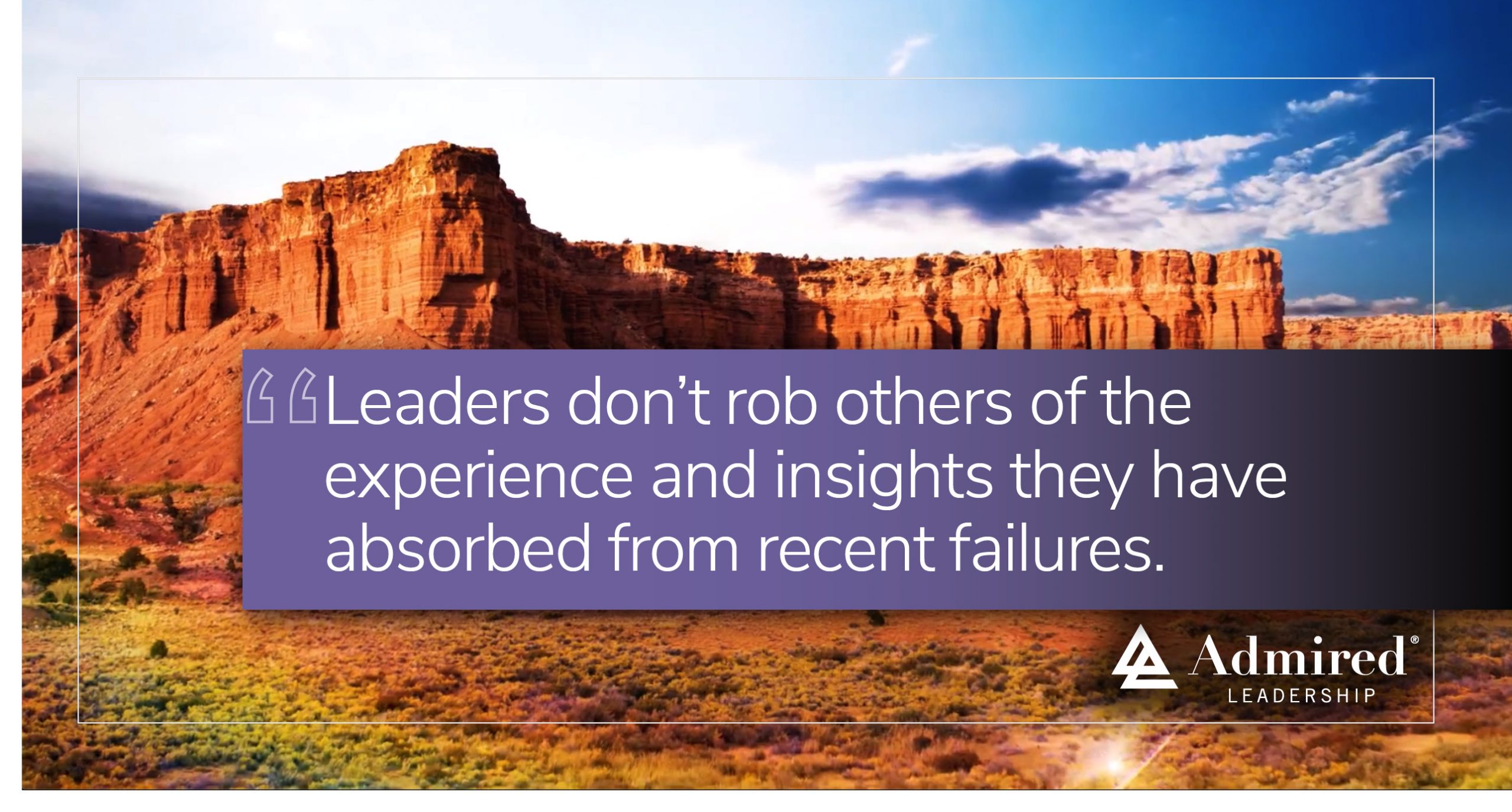 Leaders Teach Their Mistakes – Admired Leadership