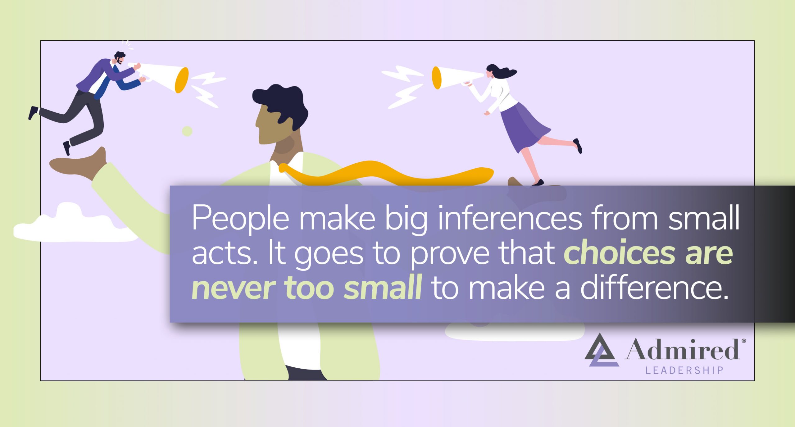 Small Promises, Small Lies – Admired Leadership