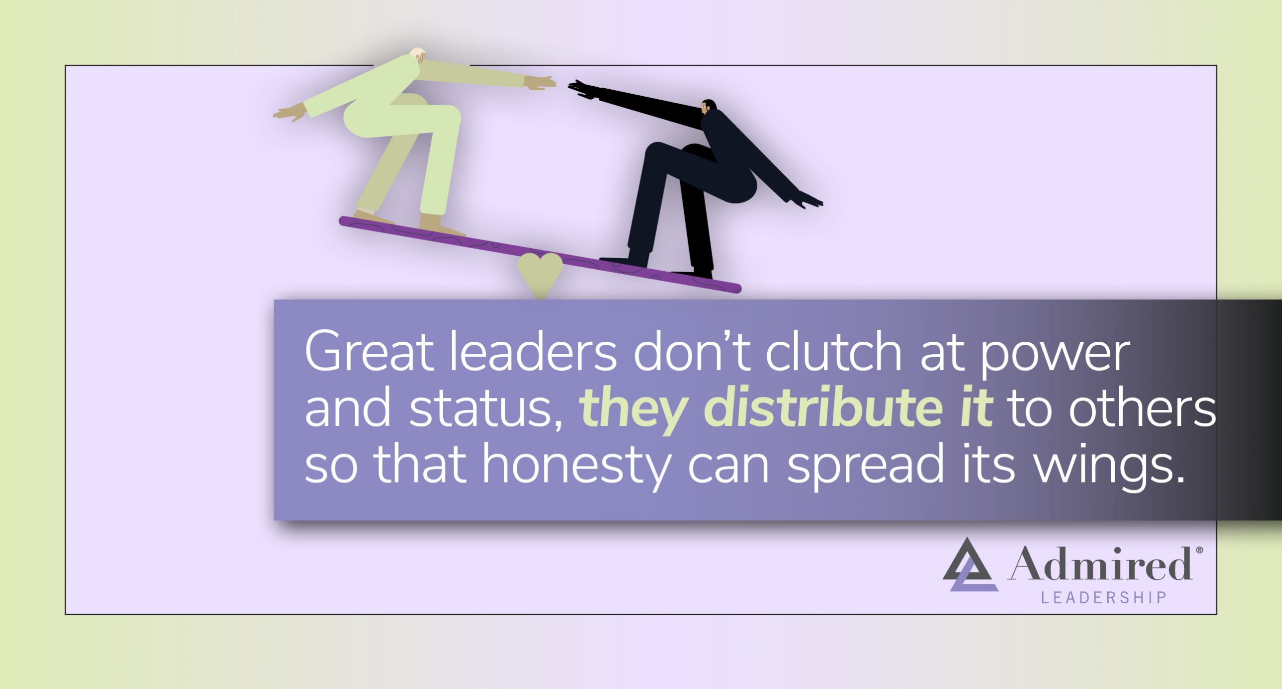 Open Communication Upward Relies on a Balance of Power – Admired Leadership