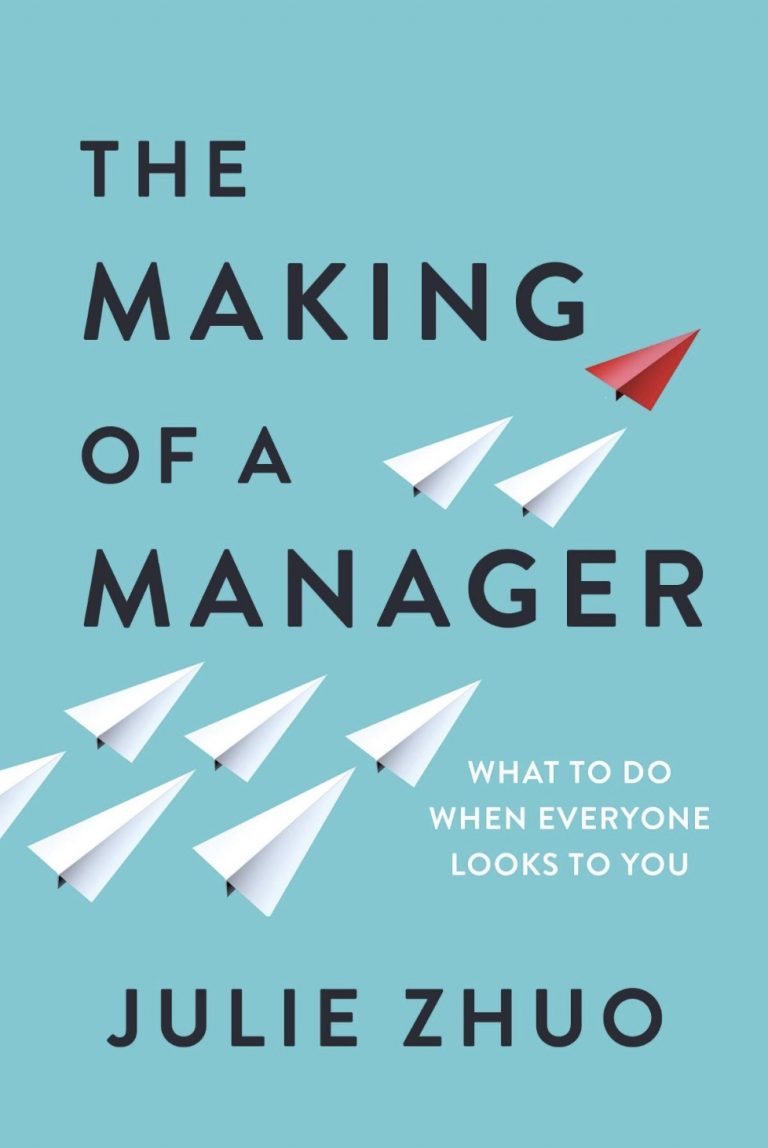 The Making of a Manager – Admired Leadership