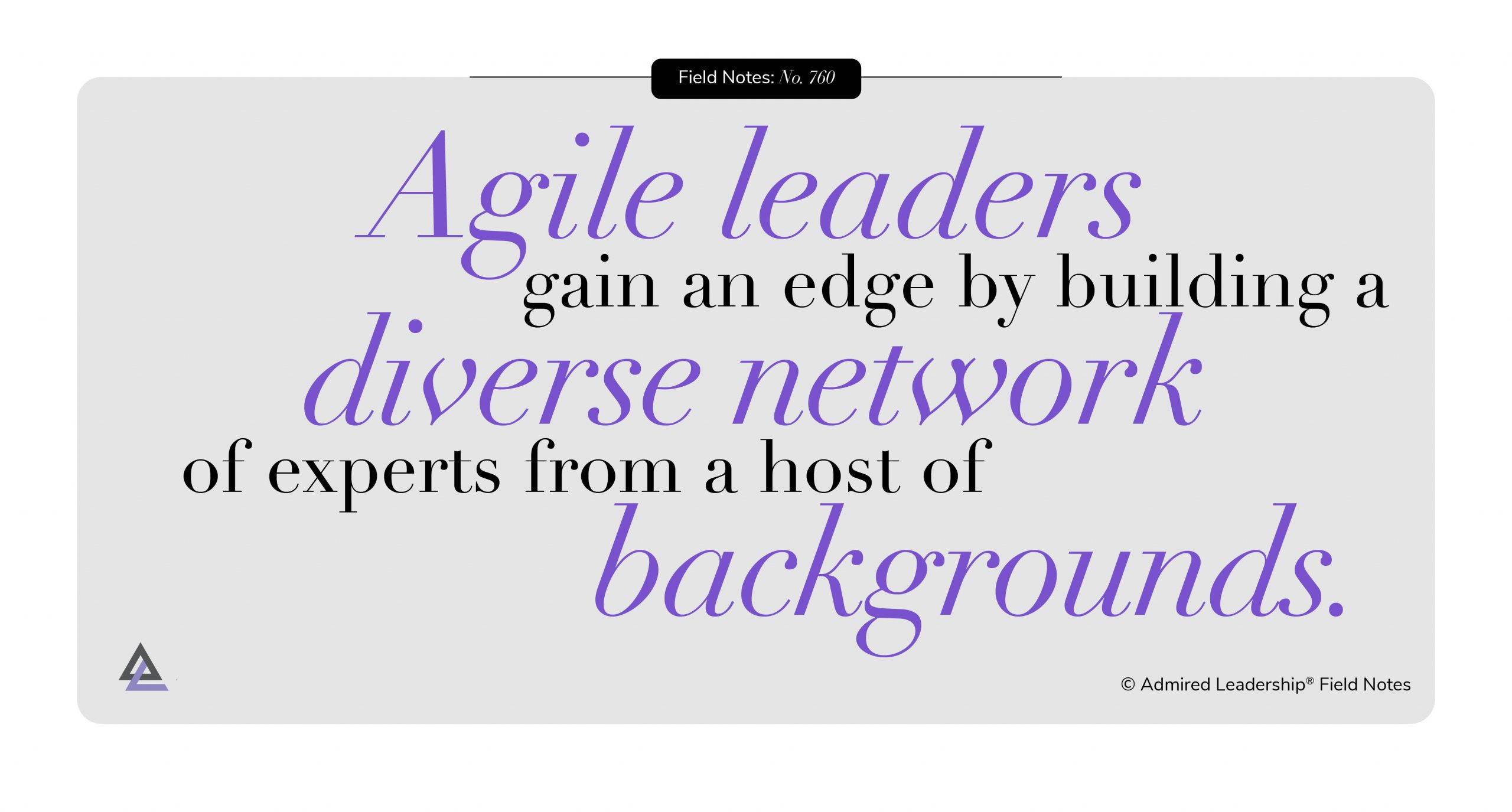 Agile Leaders Rely on a Network of Experts to Make Faster Decisions ...