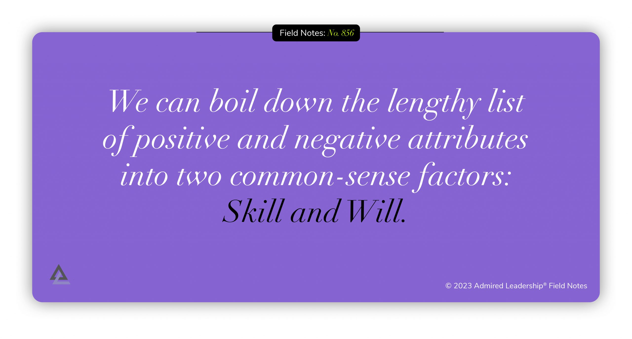 Skill and Will – Admired Leadership