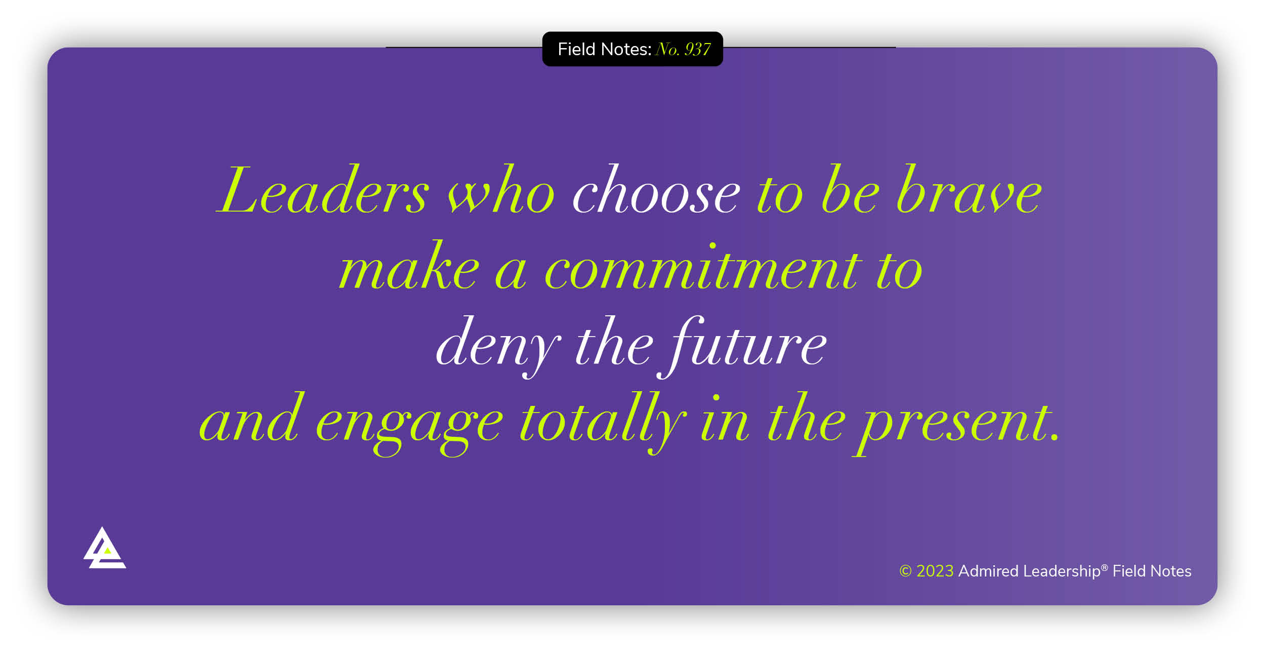 Bravery in Leadership – Admired Leadership