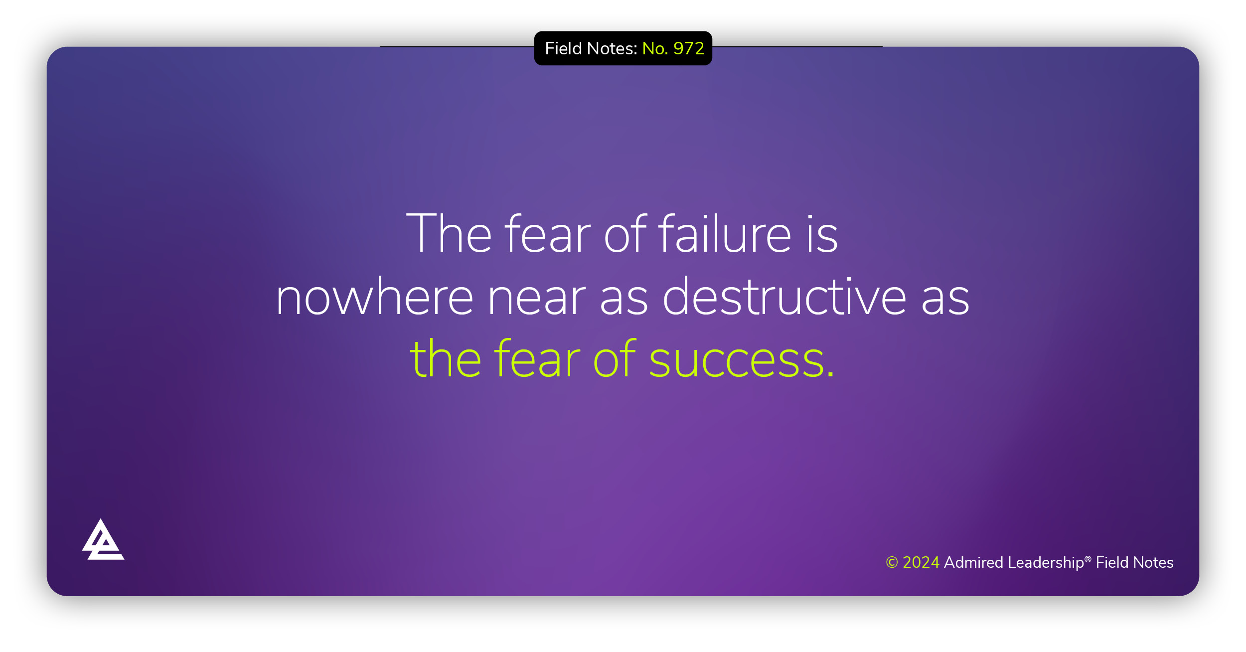 The Fear of Success – Admired Leadership
