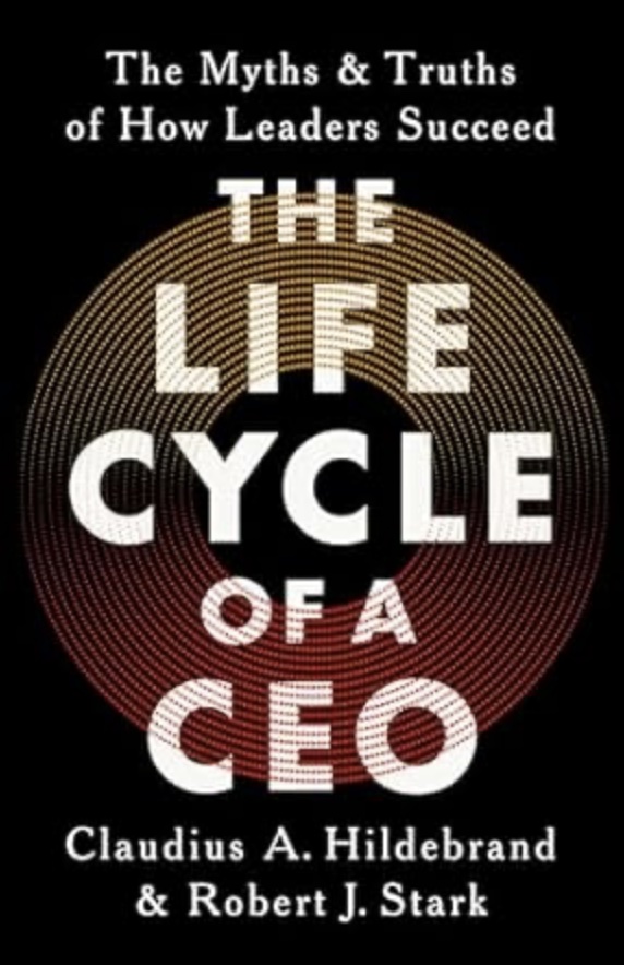 The Life Cycle of a CEO – Admired Leadership