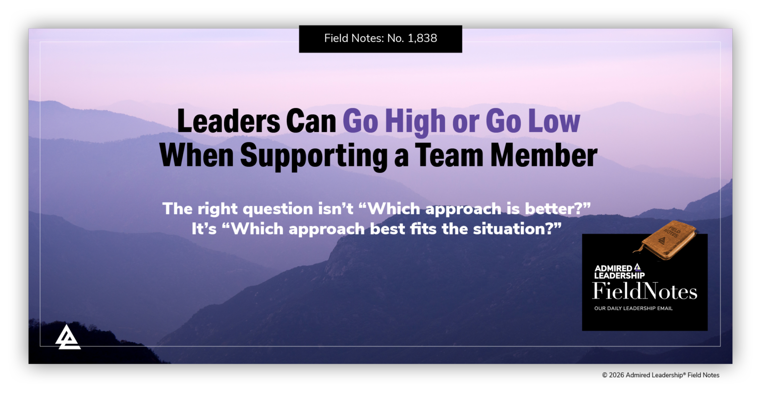 Leaders Can Go High or Go Low When Supporting a Team Member - Admired ...